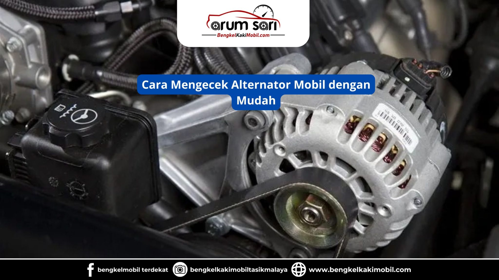 Cara Mengecek Alternator Mobil dengan Mudah – Bengkel Mobil Tasikmalaya ...