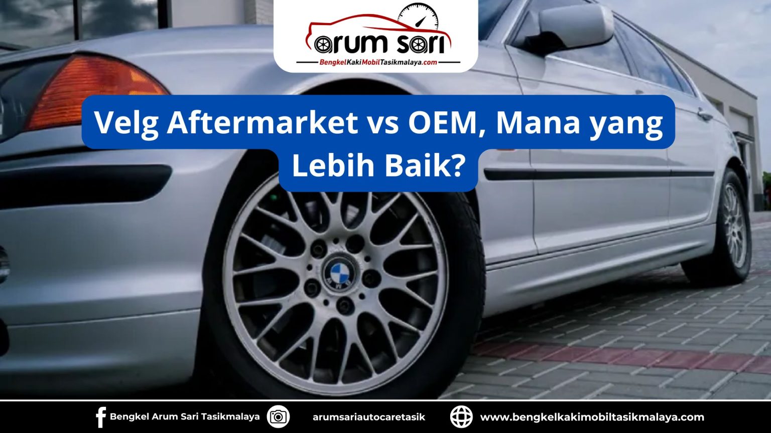 Velg Aftermarket vs OEM, Mana yang Lebih Baik? – Bengkel Mobil ...